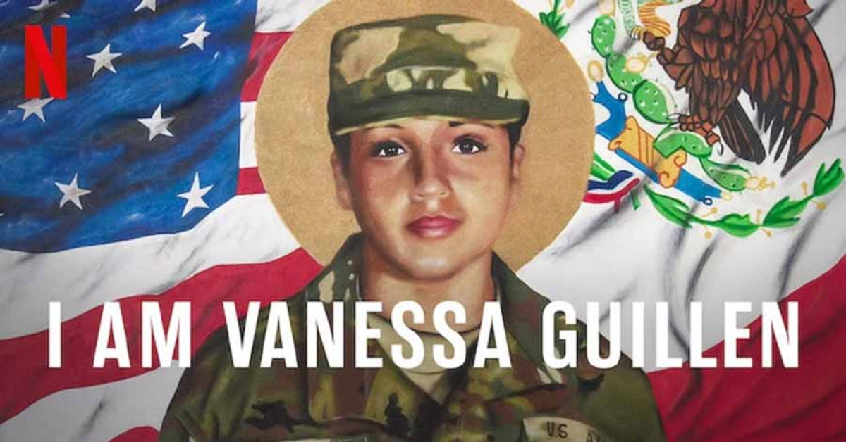 "I Am Vanessa Guillen" Recounts Latina-Led Fight Against Military ...