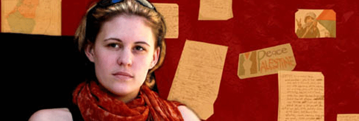 Rachel Corrie - Hollywood Progressive